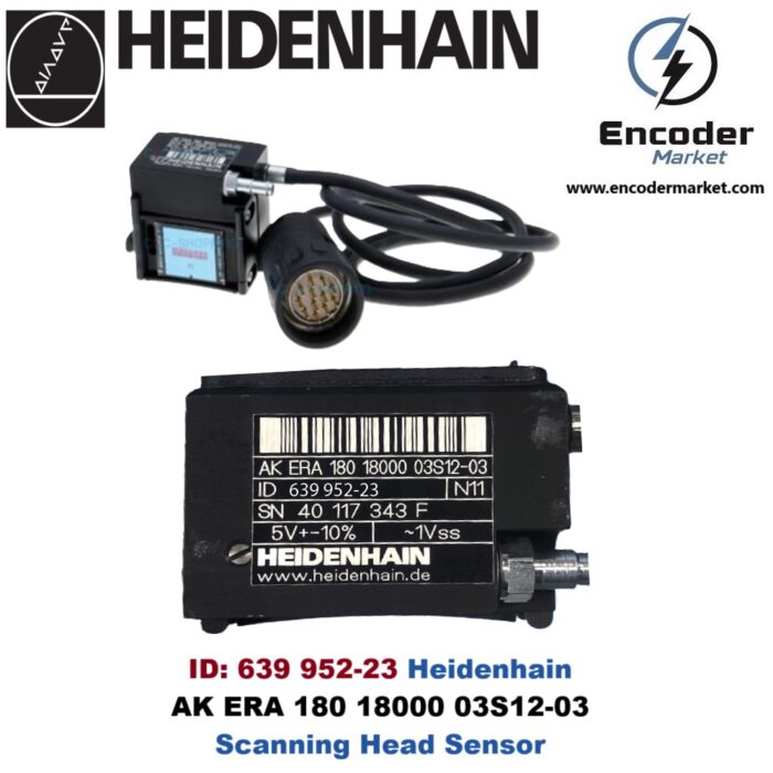 639952-23 Heidenhain AK ERA 180 18000 03S12-03 Head Sensor - Encoder Market